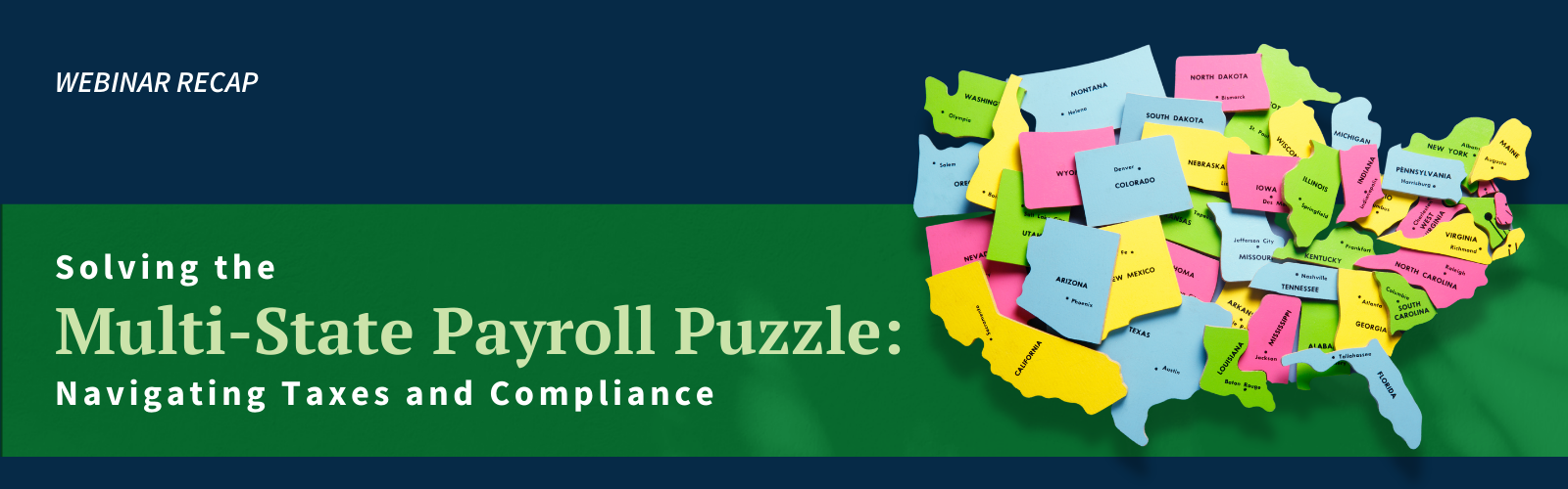 Solving the Multi-State Payroll Puzzle Webinar Recap